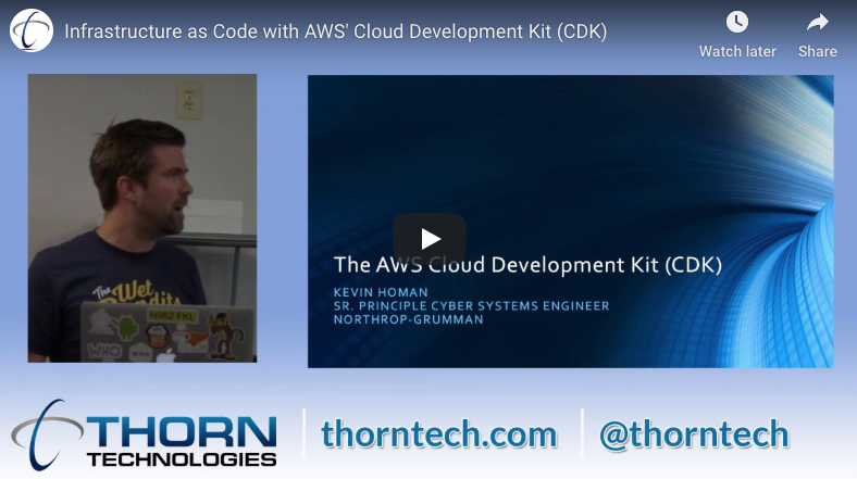 Video: Infrastructure as Code with AWS' Cloud Development Kit (CDK) - Thorn Technologies